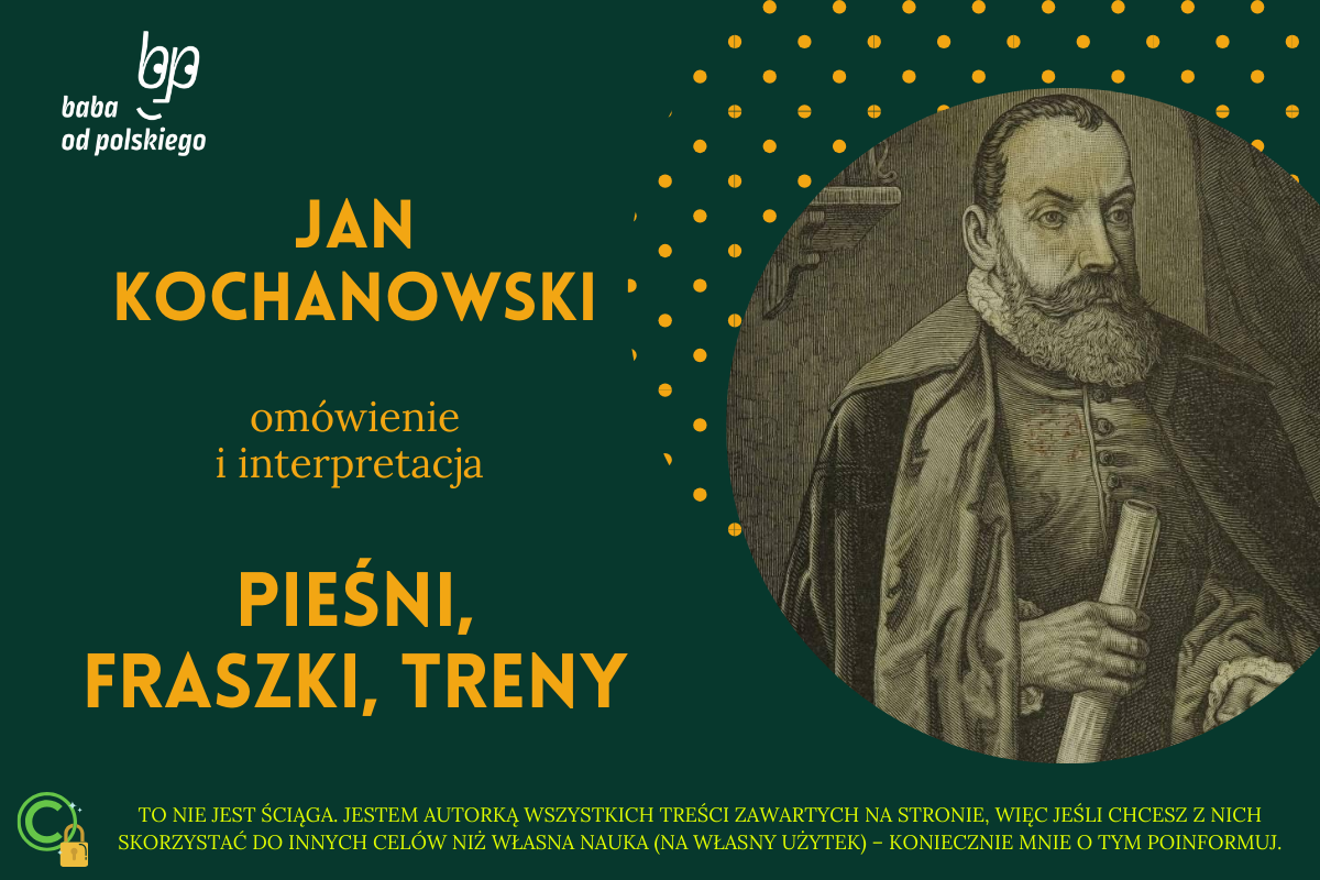 Jan Kochanowski - pieśni, fraszki, treny (wybór do e8 i matury) - Baba od polskiego