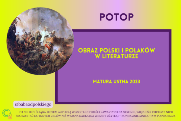 Obraz Polski i Polaków w literaturze. Omów zagadnienie na podstawie ...