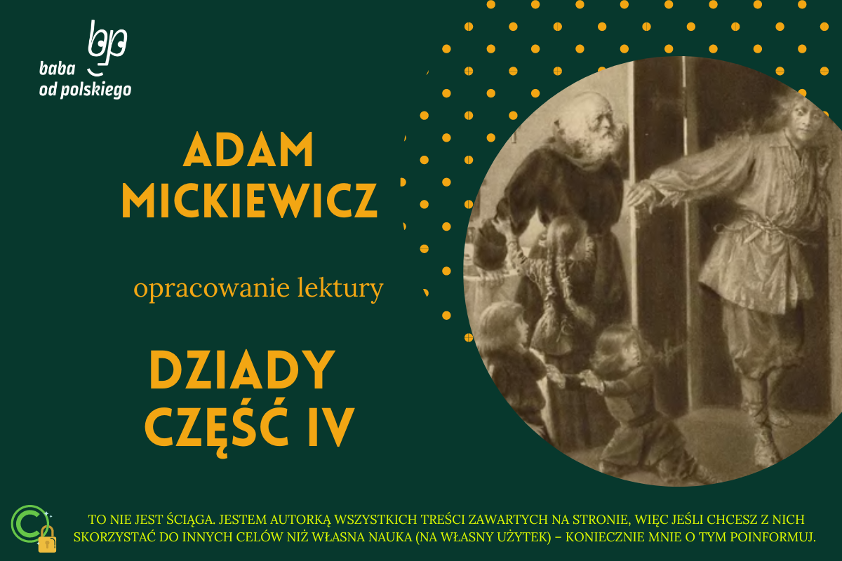 „Dziady, część IV" Adam Mickiewicz - Baba od polskiego