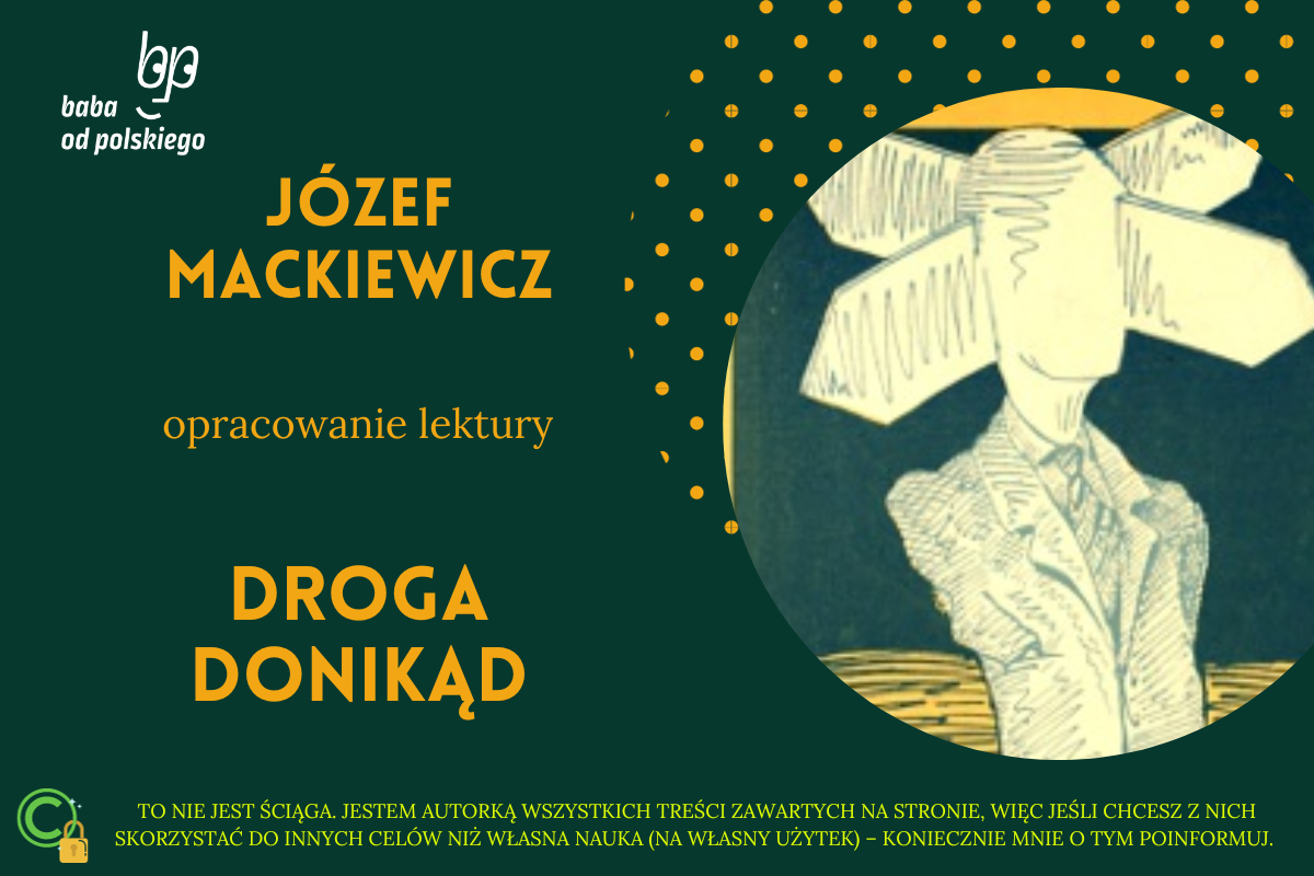 Józef Mackiewicz - Droga donikąd – streszczenie - Baba od polskiego