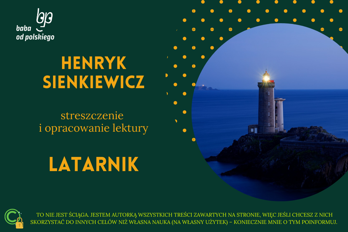 Latarnik - Henryk Sienkiewicz - Baba od polskiego